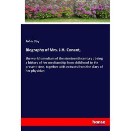 Hansebooks Biography of Mrs. J.H. Conant, - John Day, Kartoniert (TB)