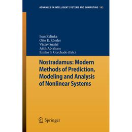 Springer Berlin Heidelberg Nostradamus: Modern Methods of Prediction, Modeling and Analysis of Nonlinear Systems, Kartoniert (TB)