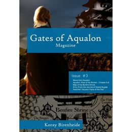 Gates of Aqualon Magazine / Gates of Aqualon Magazine #3 - Koray Birenheide, Kartoniert (TB)