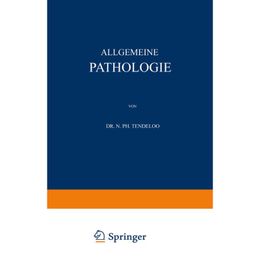 Springer Berlin Heidelberg Allgemeine Pathologie - N. Ph. Tendeloo, Kartoniert (TB)