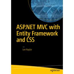 ASP.NET MVC with Entity Framework and CSS - Lee Naylor, Kartoniert (TB)