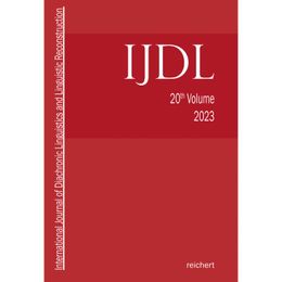 Reichert International Journal of Diachronic Linguistics and Linguistic Reconstruction - Eugen Hill, Martin Joachim Kümmel, Stefan Schumacher, Kartoniert (TB)