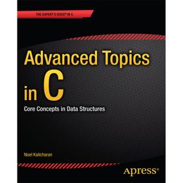 Advanced Topics in C - Noel Kalicharan, Kartoniert (TB)