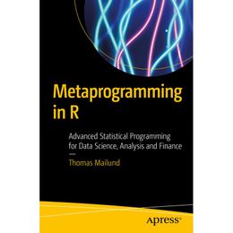 Metaprogramming in R - Thomas Mailund, Kartoniert (TB)