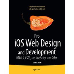 Pro iOS Web Design and Development - Andrea Picchi, Carl Willat, Kartoniert (TB)