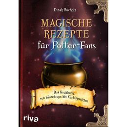 Riva Magische Rezepte für Potter-Fans - Dinah Bucholz, Gebunden