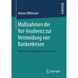 Springer Fachmedien Wiesbaden Maßnahmen der Vor-Insolvenz zur Vermeidung von Bankenkrisen - Helene Uffelmann, Kartoniert (TB)