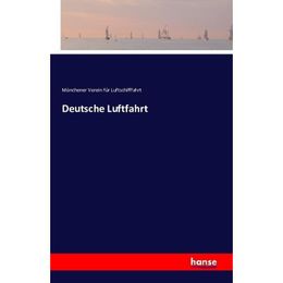 Hansebooks Deutsche Luftfahrt - Münchener Verein für Luftschifffahrt, Kartoniert (TB)