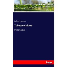 Hansebooks Tobacco Culture - Judson Popenoe, Kartoniert (TB)