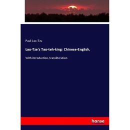 Hansebooks Lao-Tze's Tao-teh-king: Chinese-English, - Paul Lao-Tzu, Kartoniert (TB)