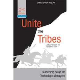 Unite the Tribes - Christopher Duncan, Kartoniert (TB)
