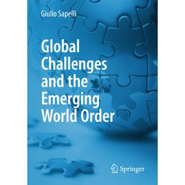 Springer International Publishing Global Challenges and the Emerging World Order - Giulio Sapelli, Kartoniert (TB)