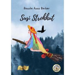 Susi Strohhut - Renate Anna Becker, Kartoniert (TB)