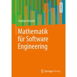 Springer Berlin Heidelberg Mathematik für Software Engineering - Stephan Dreiseitl, Kartoniert (TB)