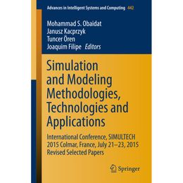 Simulation and Modeling Methodologies, Technologies and Applications, Kartoniert (TB)