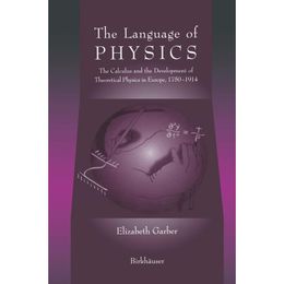 The Language of Physics - Elizabeth Garber, Kartoniert (TB)