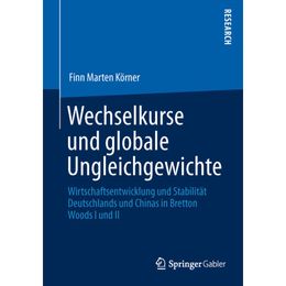 Wechselkurse und globale Ungleichgewichte - Finn Marten Körner, Kartoniert (TB)