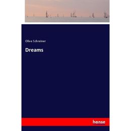 Hansebooks Dreams - Olive Schreiner, Kartoniert (TB)