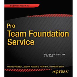 Pro Team Foundation Service - Mathias Olausson, Joachim Rossberg, Jakob Ehn, Mattias Skld, Kartoniert (TB)