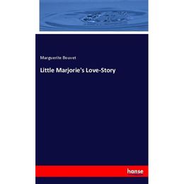 Hansebooks Little Marjorie's Love-Story - Marguerite Bouvet, Kartoniert (TB)