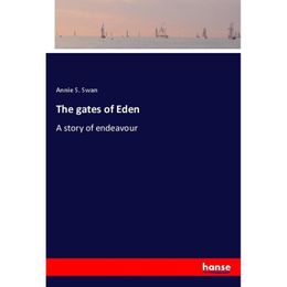 Hansebooks The gates of Eden - Annie S. Swan, Kartoniert (TB)