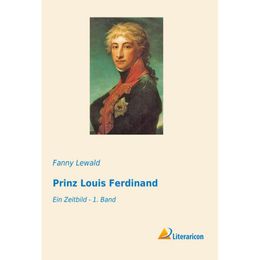 Prinz Louis Ferdinand - Fanny Lewald, Kartoniert (TB)