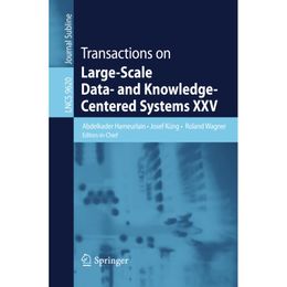 Transactions on Large-Scale Data- and Knowledge-Centered Systems XXV, Kartoniert (TB)