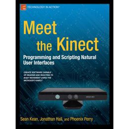 Meet the Kinect - Sean Kean, Jonathan Hall, Phoenix Perry, Kartoniert (TB)