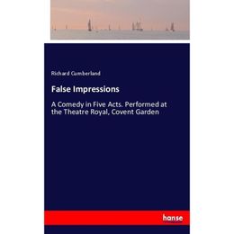 Hansebooks False Impressions - Richard Cumberland, Kartoniert (TB)