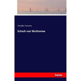 Hansebooks Schach von Wuthenow - Theodor Fontane, Kartoniert (TB)