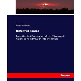 Hansebooks History of Kansas - John N Holloway, Kartoniert (TB)