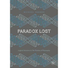 Springer International Publishing Paradox Lost - Michael Huemer, Kartoniert (TB)