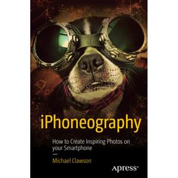 iPhoneography - Michael Clawson, Kartoniert (TB)