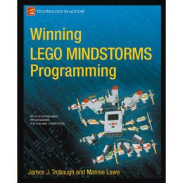Winning LEGO MINDSTORMS Programming - James Trobaugh, Mannie Lowe, Kartoniert (TB)