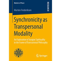 Springer Masters of Peace / Synchronicity as Transpersonal Modality - Morten Frederiksen, Kartoniert (TB)