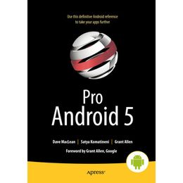 Pro Android 5 - Dave MacLean, Satya Komatineni, Grant Allen, Kartoniert (TB)