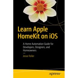 Learn Apple HomeKit on iOS - Jesse Feiler, Kartoniert (TB)