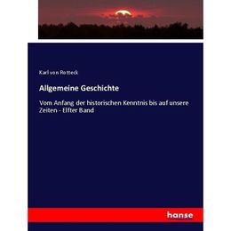 Hansebooks Allgemeine Geschichte - Karl von Rotteck, Kartoniert (TB)
