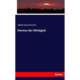 Hansebooks Hermes der Windgott - Wilhelm Heinrich Roscher, Kartoniert (TB)