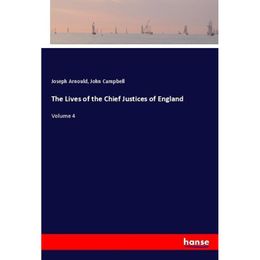 Hansebooks The Lives of the Chief Justices of England - Joseph Arnould, John Campbell, Kartoniert (TB)