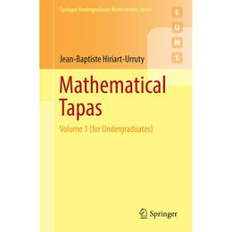 Springer International Publishing Springer Undergraduate Mathematics Series / Mathematical Tapas - Jean-Baptiste Hiriart-Urruty, Kartoniert (TB)