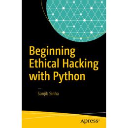Beginning Ethical Hacking with Python - Sanjib Sinha, Kartoniert (TB)