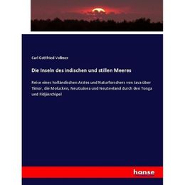 Hansebooks Die Inseln des indischen und stillen Meeres - Carl Gottfried Vollmer, Kartoniert (TB)