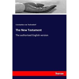 Hansebooks The New Testament - Constantin von Tischendorf, Kartoniert (TB)