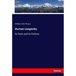 Hansebooks Human Longevity - William John Thoms, Kartoniert (TB)