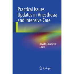 Springer International Publishing Practical Issues Updates in Anesthesia and Intensive Care, Kartoniert (TB)