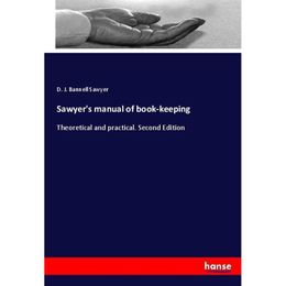 Hansebooks Sawyer's manual of book-keeping - D. J. Bannell Sawyer, Kartoniert (TB)