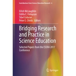 Springer International Publishing Bridging Research and Practice in Science Education, Gebunden