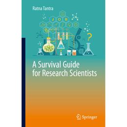 Springer International Publishing A Survival Guide for Research Scientists - Ratna Tantra, Kartoniert (TB)