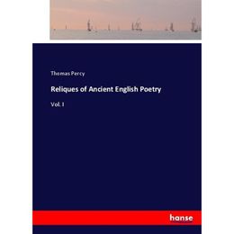 Hansebooks Reliques of Ancient English Poetry - Thomas Percy, Kartoniert (TB)